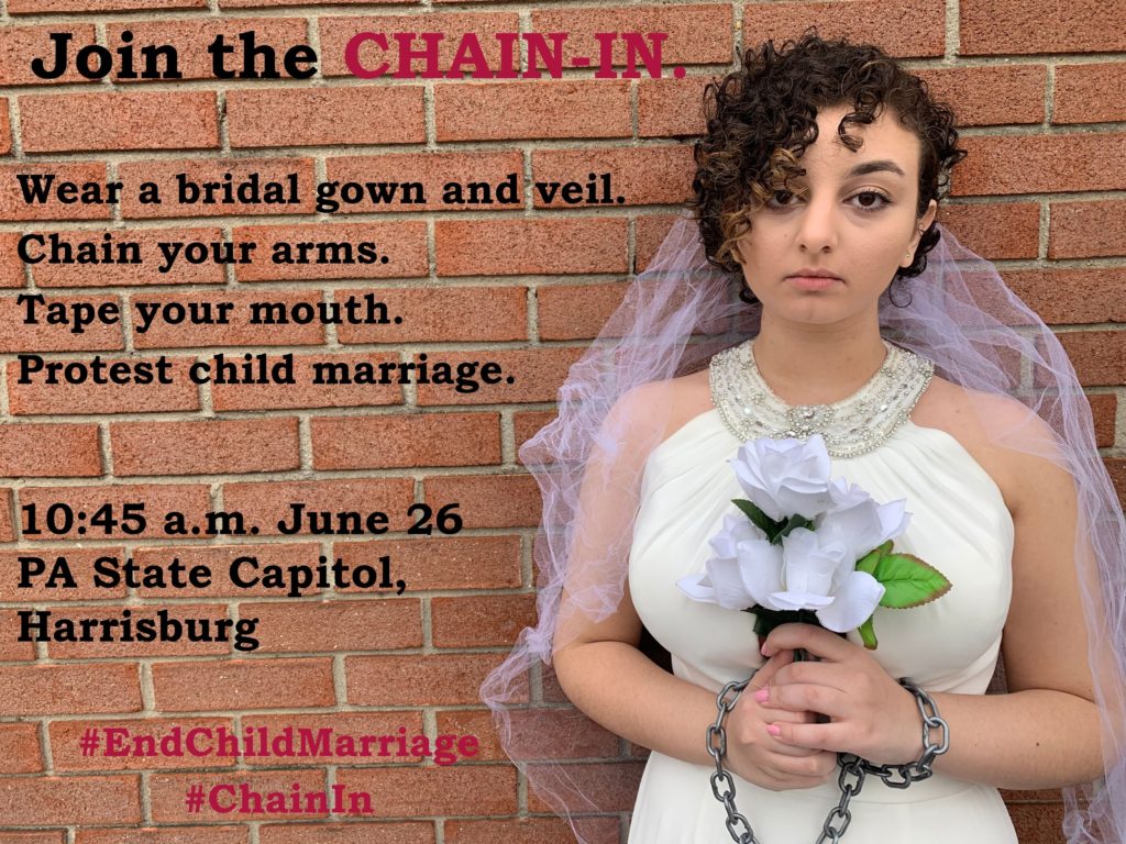 child marriage 5/16/2019 Chain-In with us in Pennsylvania on June 26 ...